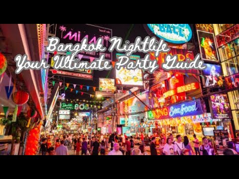 Bangkok Nightlife Your Ultimate Party Guide - Bangkok Addicts