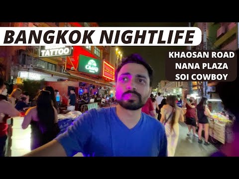Exploring Bangkok's Nightlife - Nana Plaza, Soi Cowboy & Khaosan Road - Bangkok Addicts